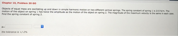 Solved Objects of equal mass are oscillating up and down in | Chegg.com