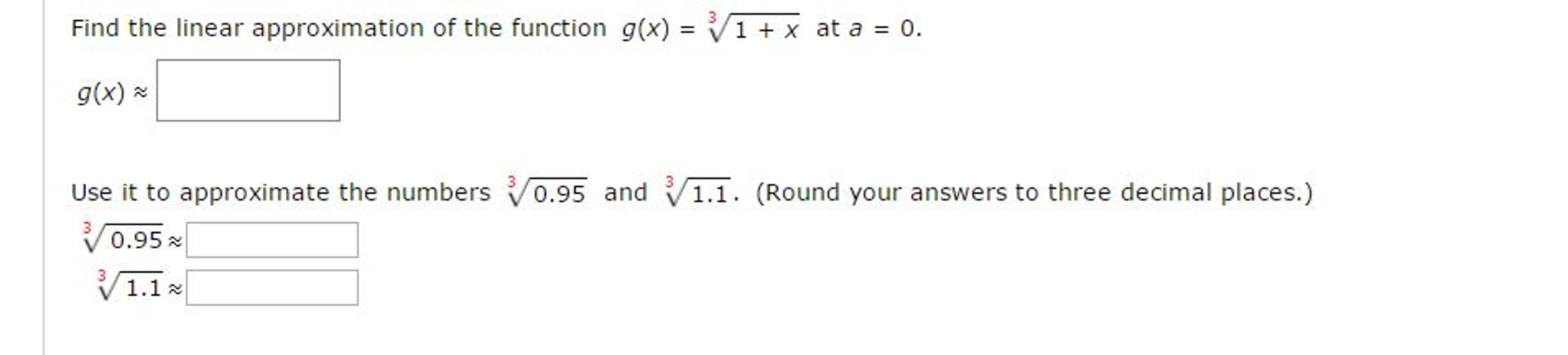 Solved Find the linear approximation of the function g(x) = | Chegg.com