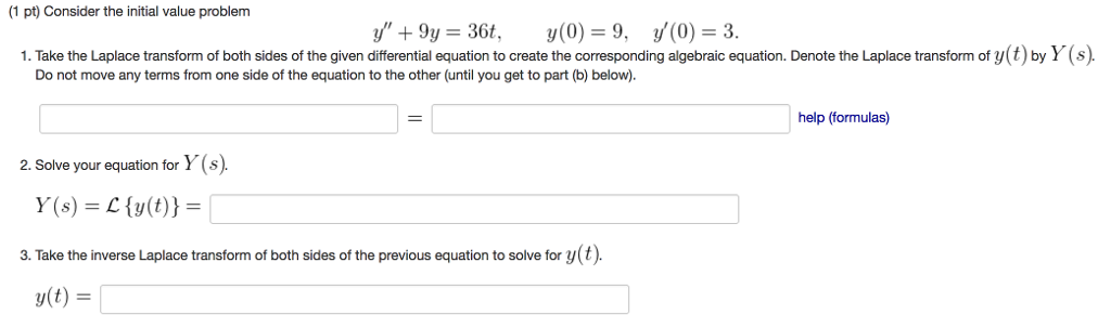 Solved Consider the initial value problem y" + 9y = 36t, | Chegg.com