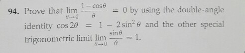 Solved Prove that lim_theta rightarrow 0 1 - cos theta/theta | Chegg.com