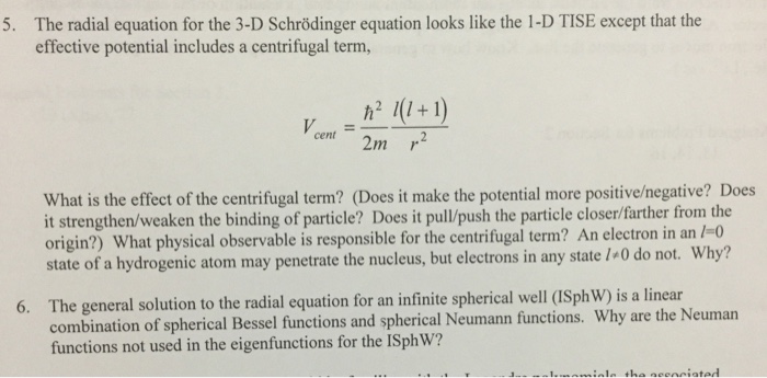 Solved The Radial Equation For The 3 D Schrodinger Equation