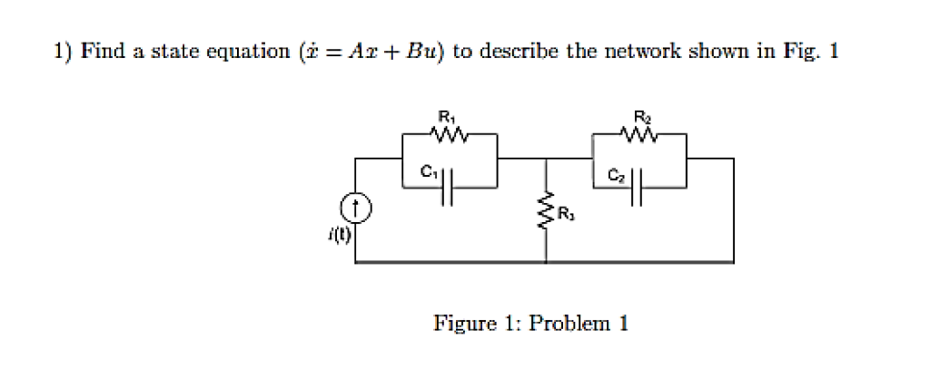 Solved 1) Find a state equation (r = Ar + B) to describe the | Chegg.com
