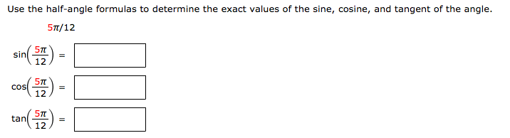 Solved Use the half-angle formulas to determine the exact | Chegg.com