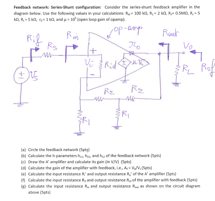 Solved Feedback network: Series-Shunt configuration: | Chegg.com