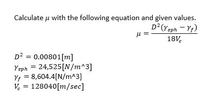Solved Calculate μ with the following equation and given | Chegg.com
