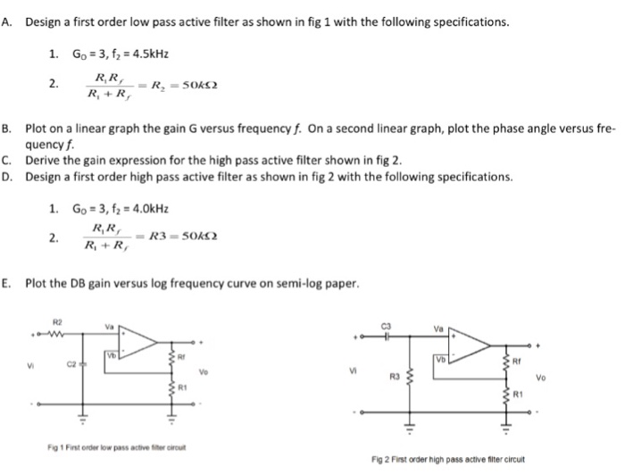 Solved Design a first order low pass active filter as shown | Chegg.com