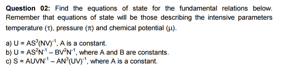 Solved Find the equations of state for the fundamental | Chegg.com