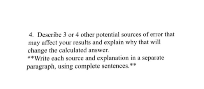 Solved Describe 3 Or 4 Other Potential Sources Of Error That
