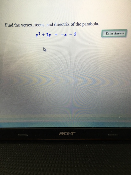 Solved Find the vertex, focus, and directrix of the | Chegg.com