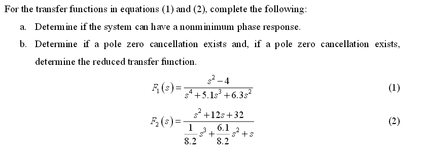 Solved For the transfer functions in equations (1) and (2), | Chegg.com