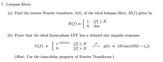 Solved Lowpass filters (a) Find the inverse Fourier | Chegg.com