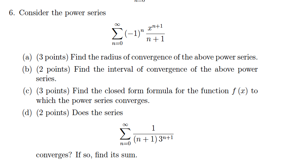 Solved Consider the power series sigma^infinity_n = 0 | Chegg.com