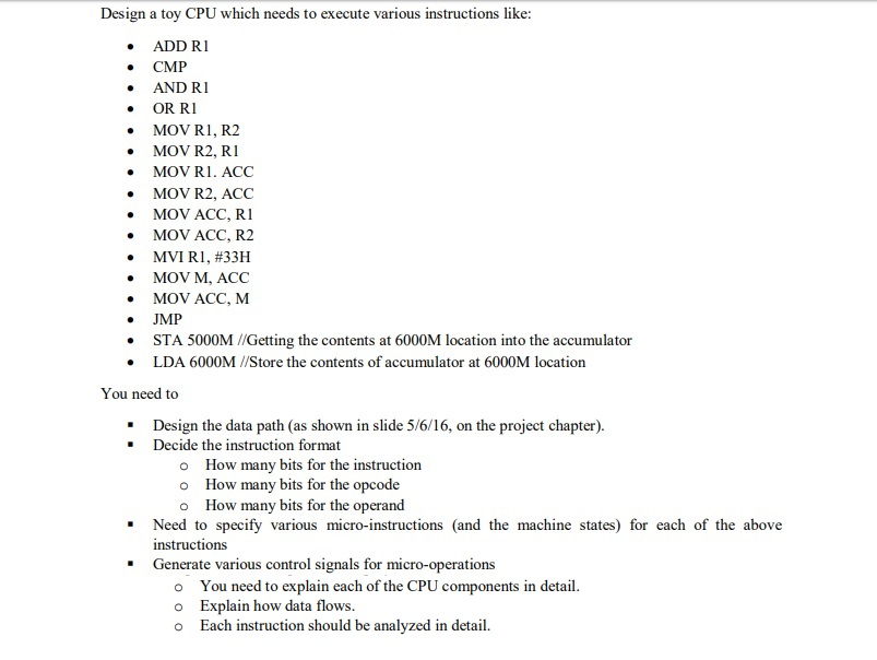 Solved Design a toy CPU which needs to execute various | Chegg.com