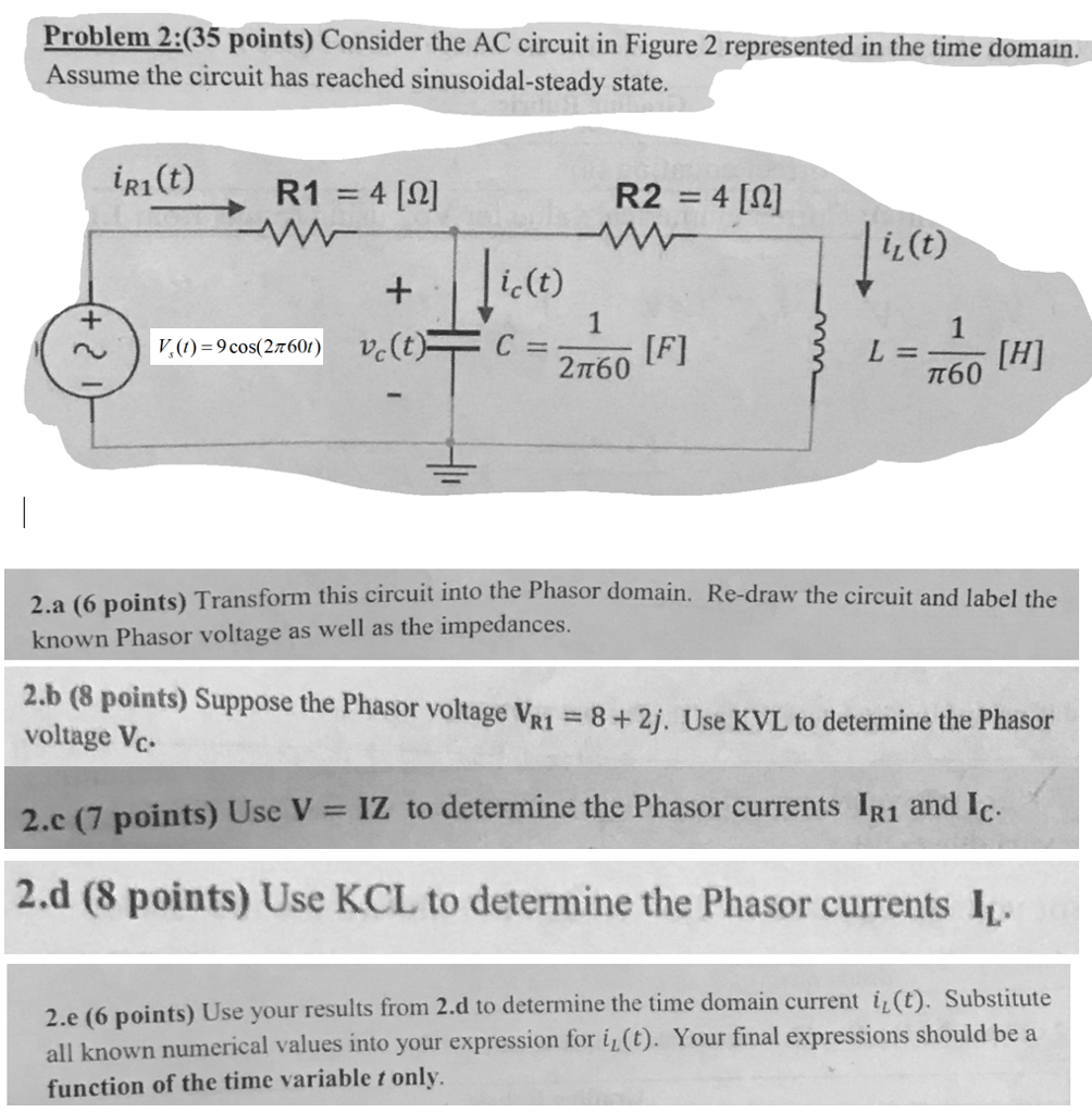 Solved Problem 2:(35 points) Consider the AC circuit in | Chegg.com