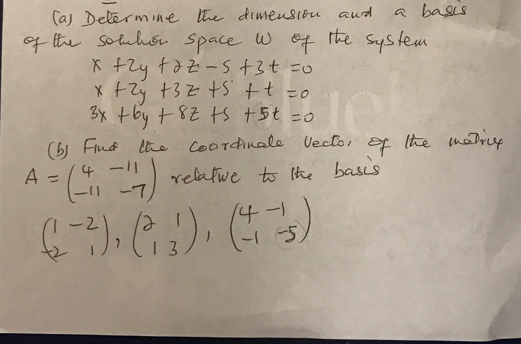 Solved Determine the dimension and a basis of the space w | Chegg.com
