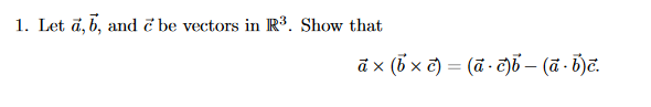 Solved Let a vector, b vector, and c vector be vectors in | Chegg.com