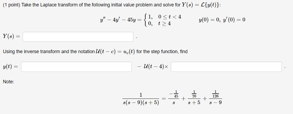 Solved (1 point) Take the Laplace transform of the following | Chegg.com