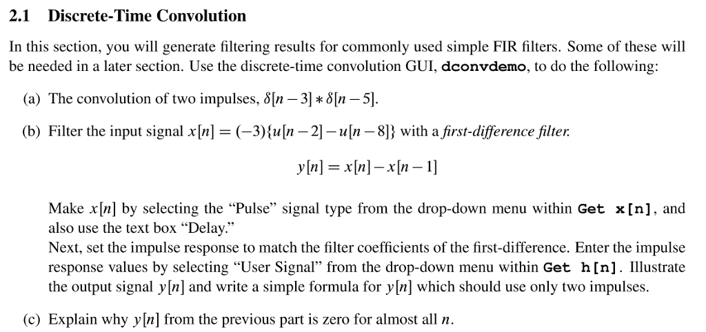 2.1 Discrete-Time Convolution In this section, you | Chegg.com