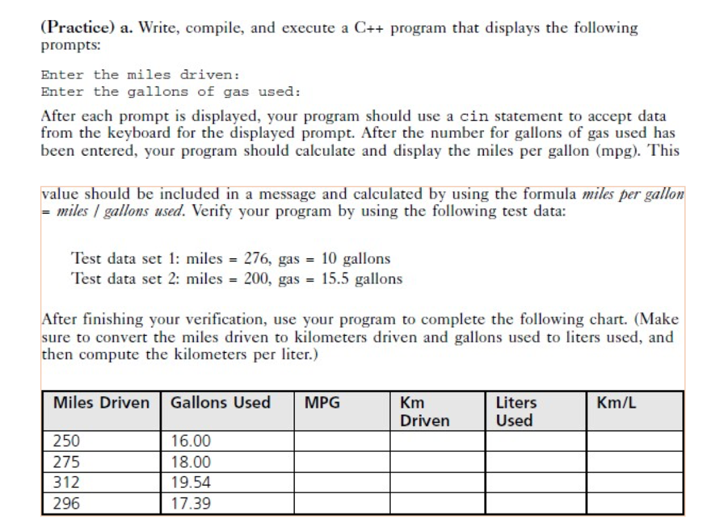 Solved (Practice a. Write, compile, and execute a C++ | Chegg.com