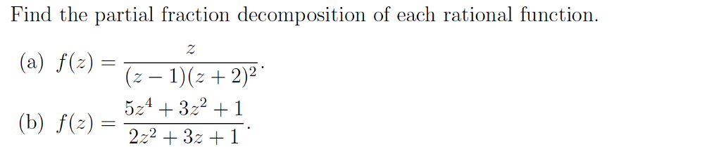 Solved Find the partial fraction decomposition of each | Chegg.com