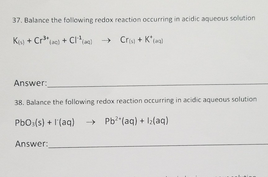 Solved 37. Balance the following redox reaction occurring in | Chegg.com