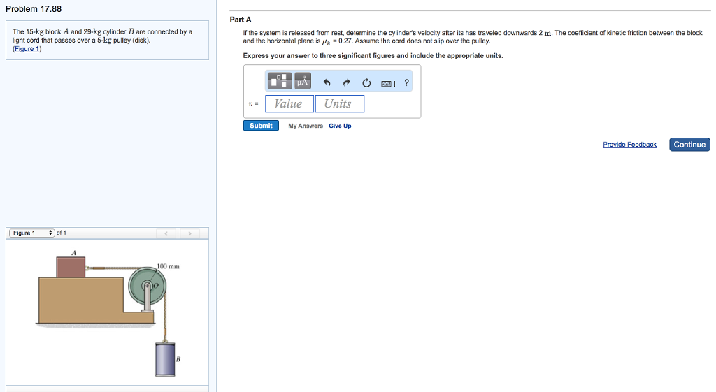 Solved Problem 17.88 Part A The 15-kg block A and 29-kg | Chegg.com