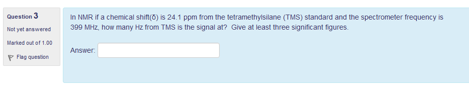 Solved In NMR if a chemical shift(delta) is 24.1 ppm from | Chegg.com