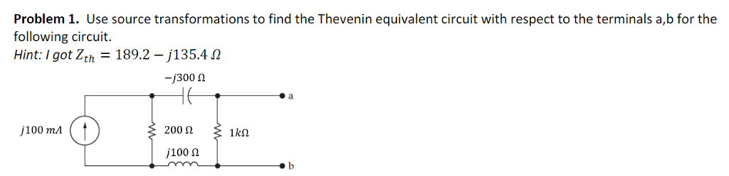 Solved Problem 1. Use source transformations to find the | Chegg.com