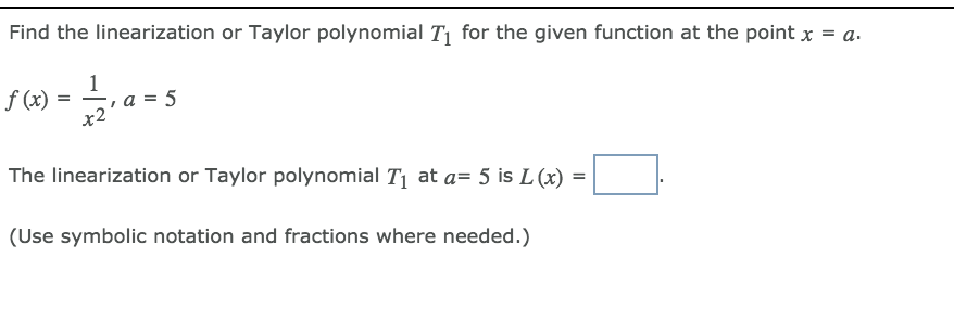 Solved Find The Linearization Or Taylor Polynomial T1 For