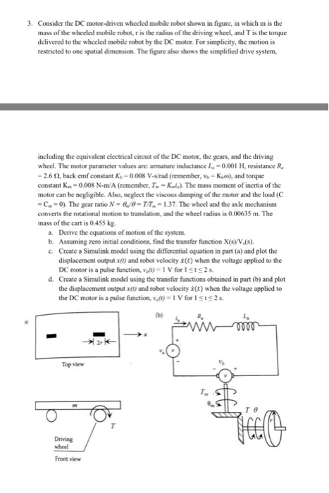 Solved Consider the DC motor-driven wheeled mobile robot | Chegg.com