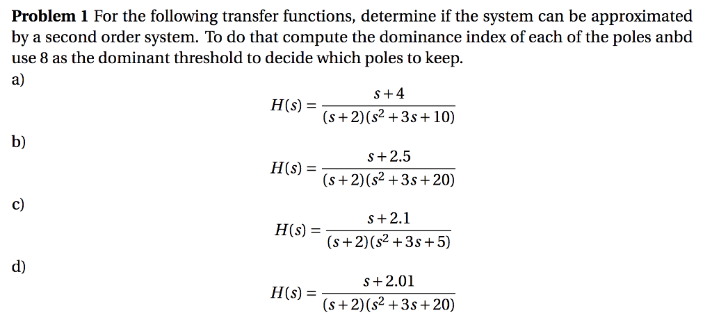 Problem 1 For the following transfer functions, | Chegg.com