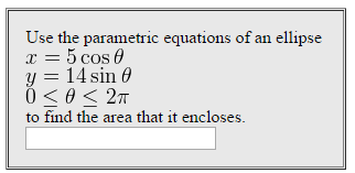 Solved Use the parametric equations of an ellipse x = 5 cos | Chegg.com