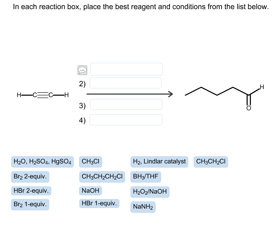Solved In each reaction box, place the best reagent and | Chegg.com