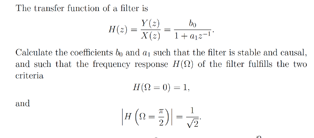 Solved The transfer function of a filter is t(e)a) Y(z) bo | Chegg.com