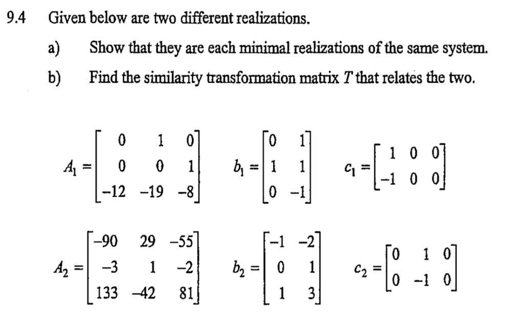 Solved Given below are two different realizations. Show | Chegg.com