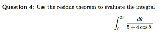 Solved Use the residue theorem to evaluate the integral | Chegg.com