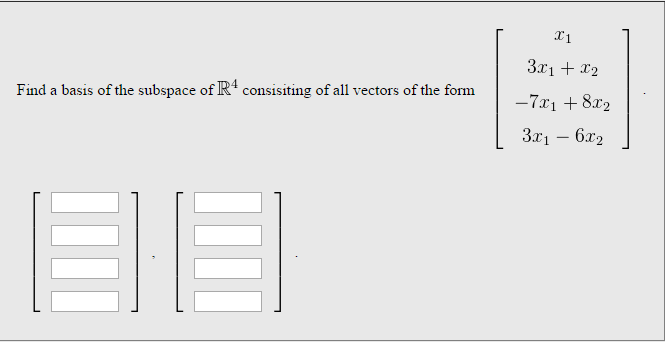 Solved Find a basis of the subspace of R4 consisting of all | Chegg.com