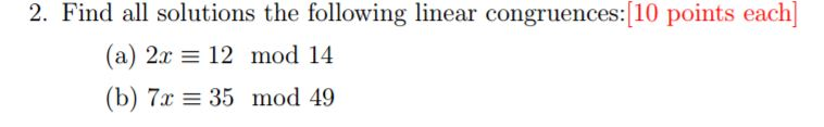 Solved Find all solutions the following linear congruences: | Chegg.com
