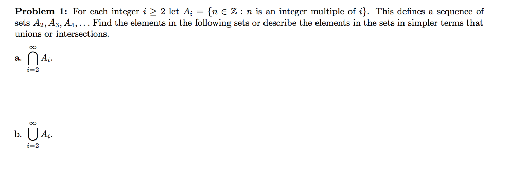 Solved Problem 1: For each integer i 2 let A n E Z:nis an | Chegg.com