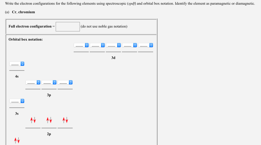 Solved Write the electron configurations for the following | Chegg.com