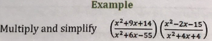 Solved Multiply and simplify (x^2 + 9x + 14/x^2 + 6x - | Chegg.com