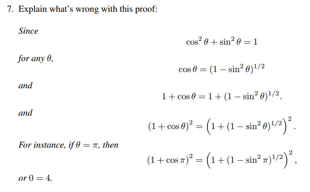 Solved Explain What s Wrong With This Proof Since Cos 2 Chegg Solved Explain What s Wrong With This Proof Since Cos 2 Chegg