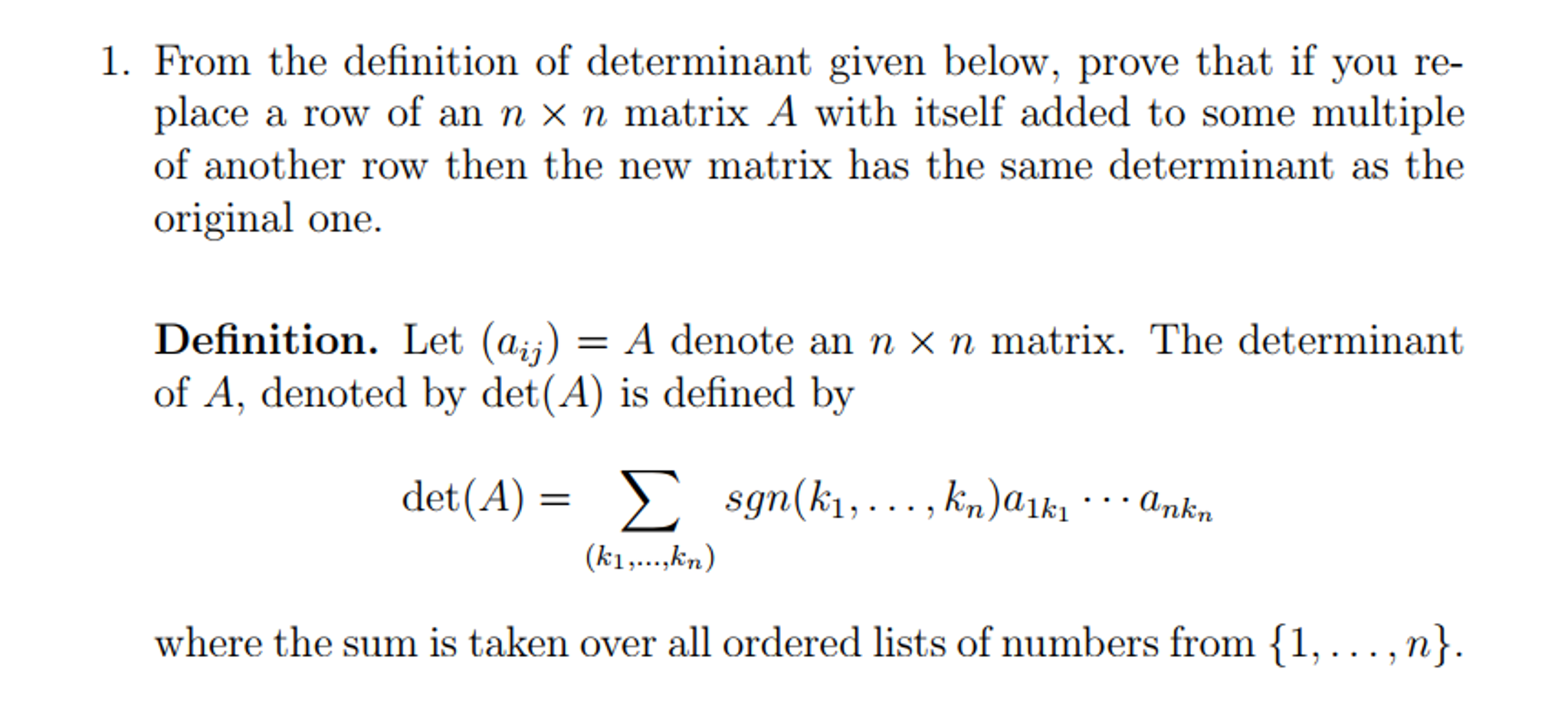 Solved From the definition of determinant given below, prove | Chegg.com