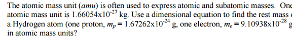 Solved The atomic mass unit (amu) is often used to express | Chegg.com