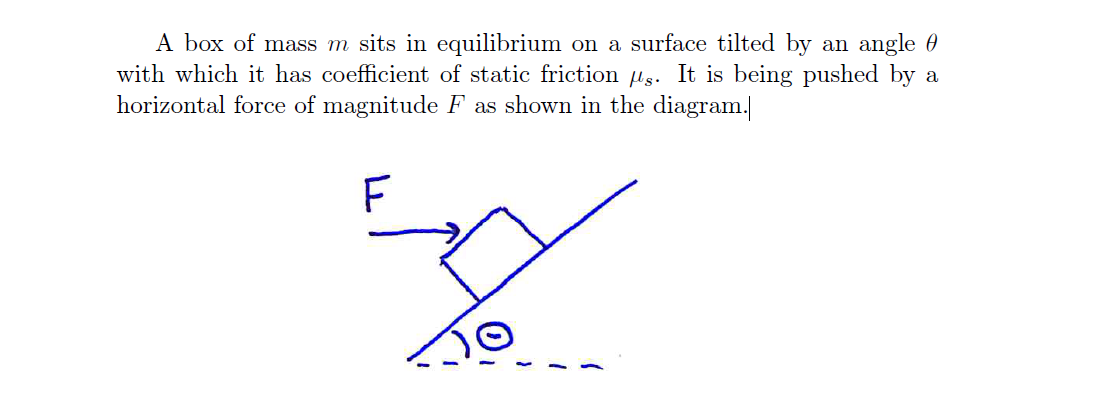 Solved Note: I found , 1) N=mg cos(theta) + F | Chegg.com