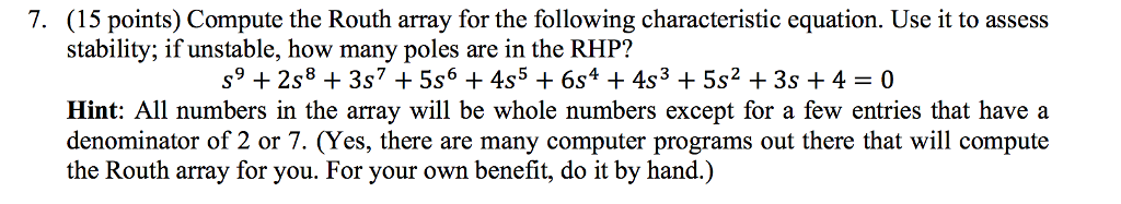Solved Compute the Routh array for the following | Chegg.com