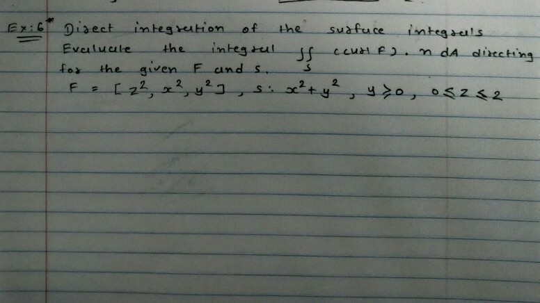 Direct integration of the surface integrals. Evaluate | Chegg.com
