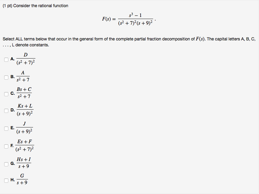 Solved Consider the rational function F(s) = S^3 - 1/(S^2 + | Chegg.com