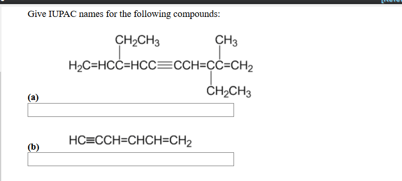 Solved Give IUPAC names for the following compounds: | Chegg.com