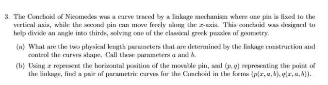 3. The Conchoid of Nicomedes was a curve traced by a | Chegg.com